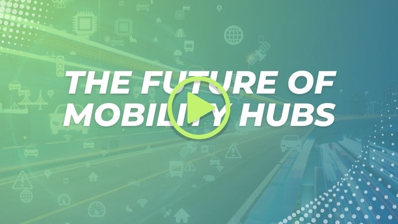 The Future of Mobility Hubs - NOYACK
